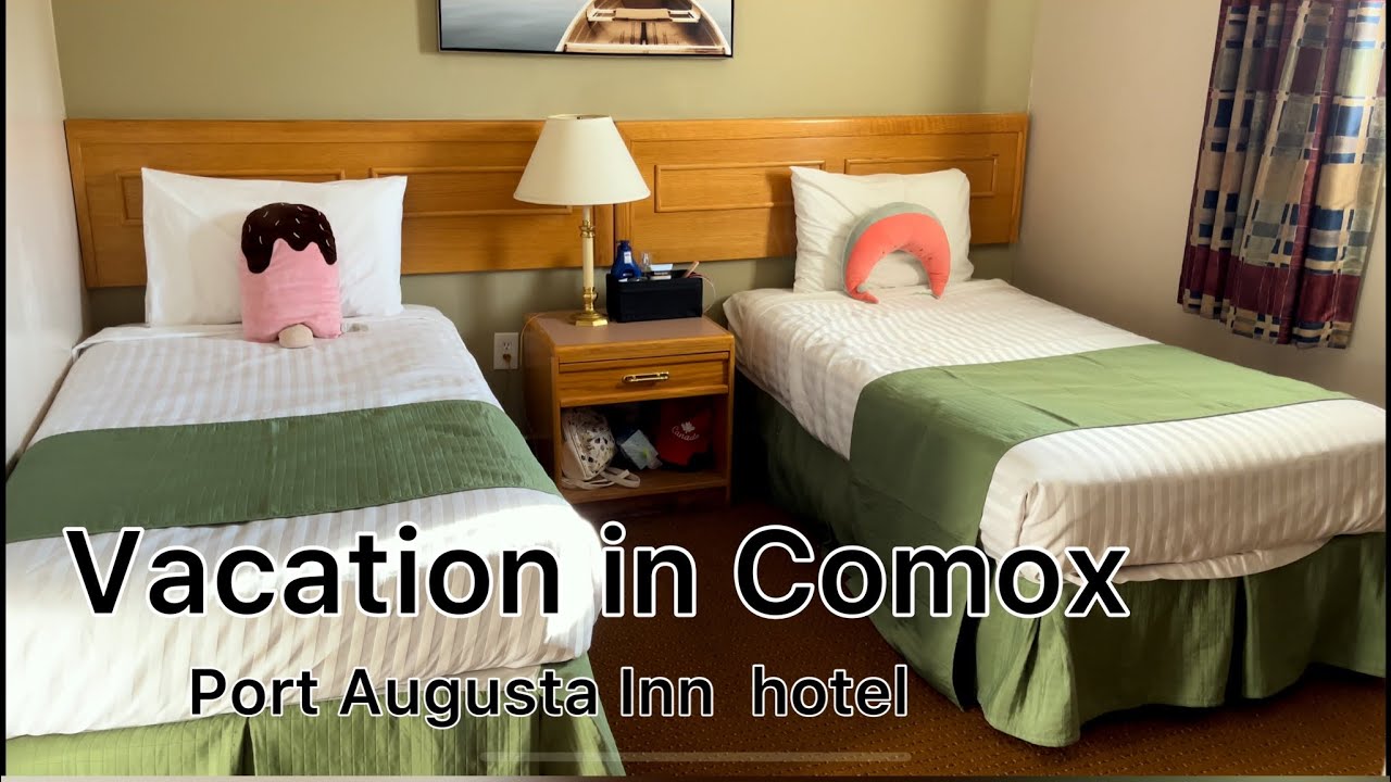 Vacation in Comox, Port Augusta hotel/ Vancouver island/ courtenay ...