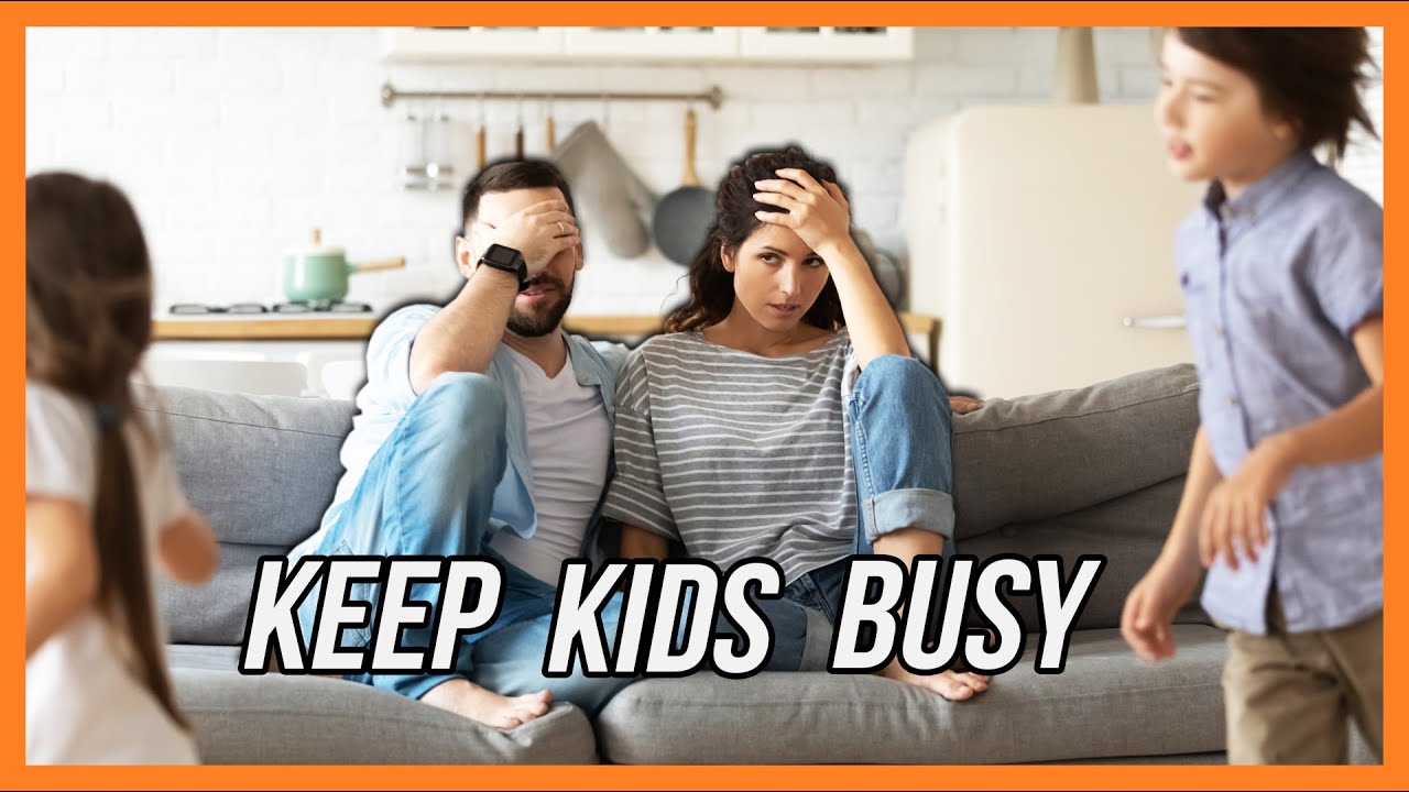 How To Keep Kids Busy - 46 Smart Ideas For Kids Stuck At Home! - YouTube