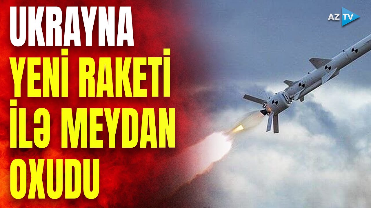 Ukrayna görün necə raket hazırladı: bu əraziləri belə vura bilər ...