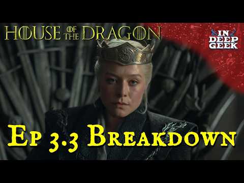 House of the Dragon S3 Episode 3 Breakdown