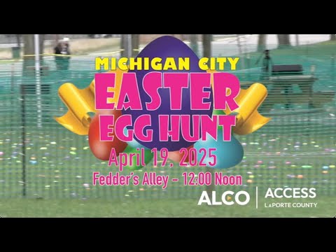Michigan City Easter Egg Hunt April 19, 2025 - YouTube