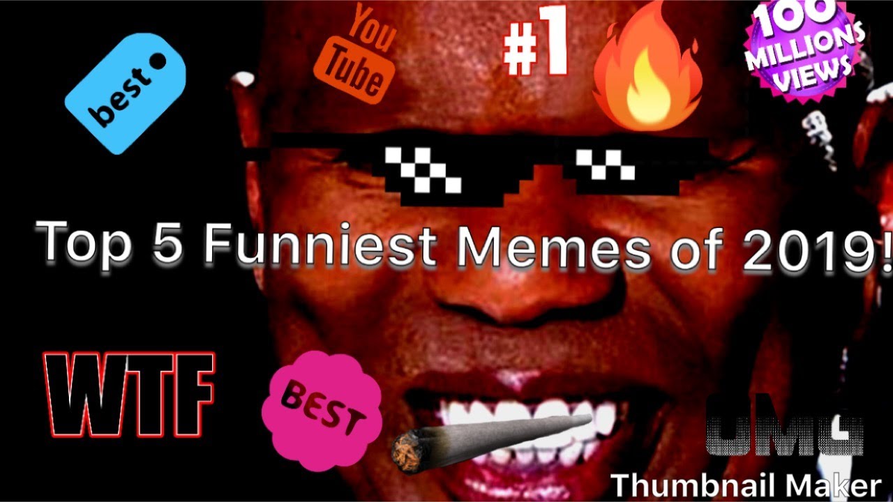 Best Memes Of 2019 - YouTube