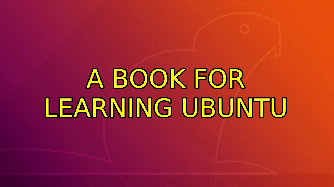 A book for learning Ubuntu - YouTube