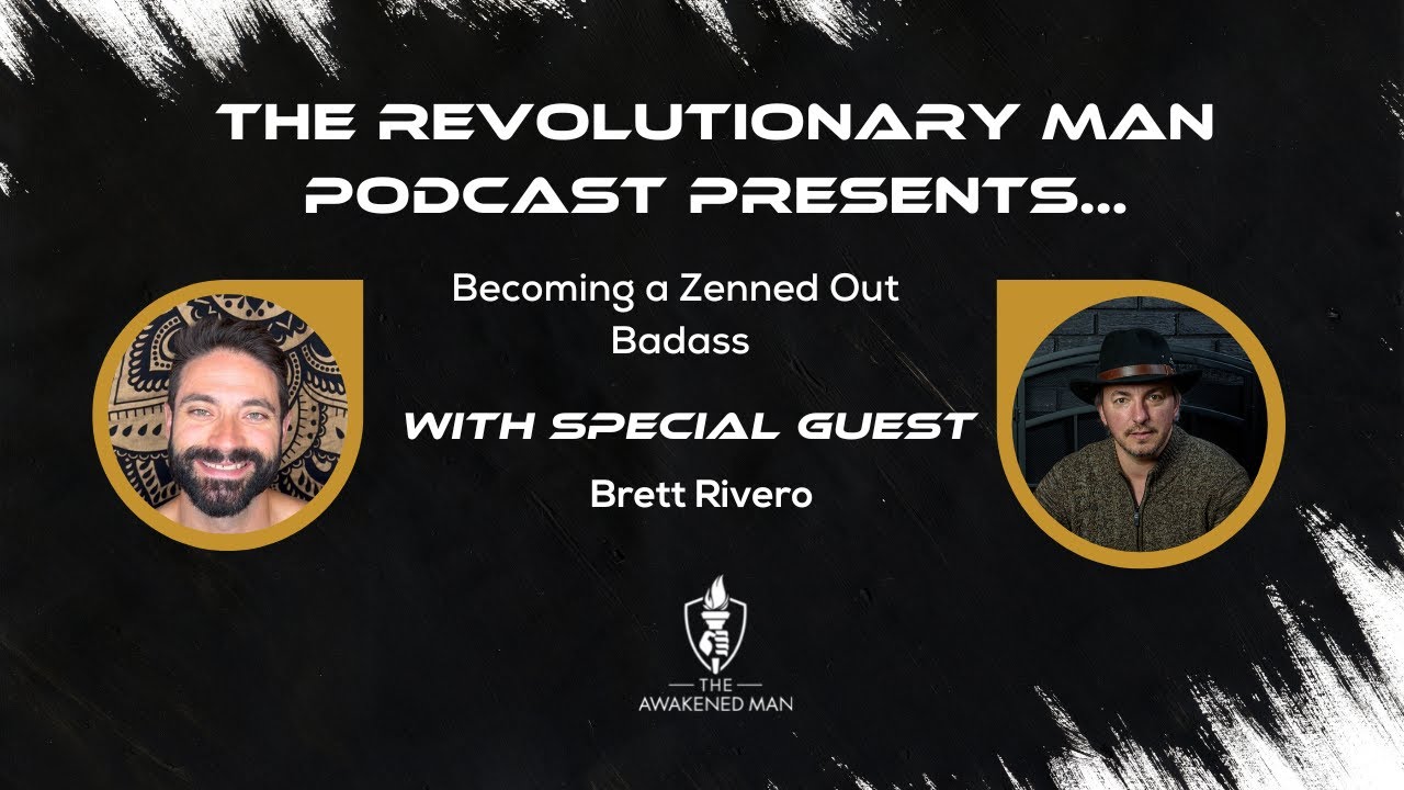 Brett Rivero Becoming a Zenned Out Badass - YouTube