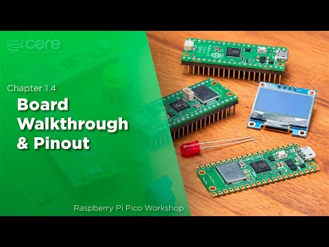 Board Walkthrough & Pinout | Raspberry Pi Pico Workshop: Chapter 1.4