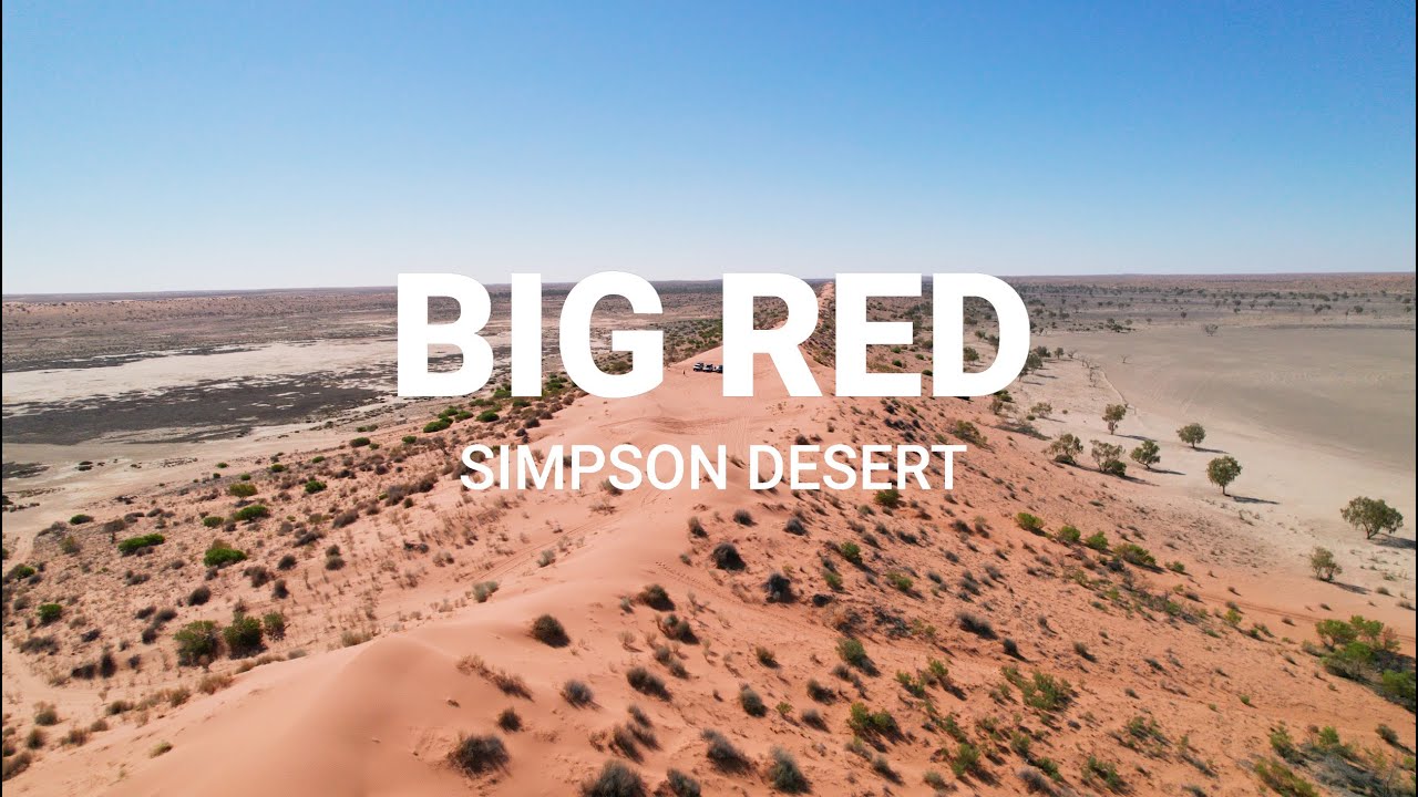 Big Red - Simpson Desert - YouTube