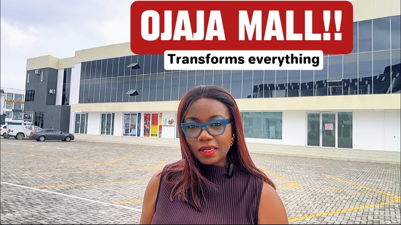 Ojaja Mall: The New Development Transforming Property Prices In Ajah ...