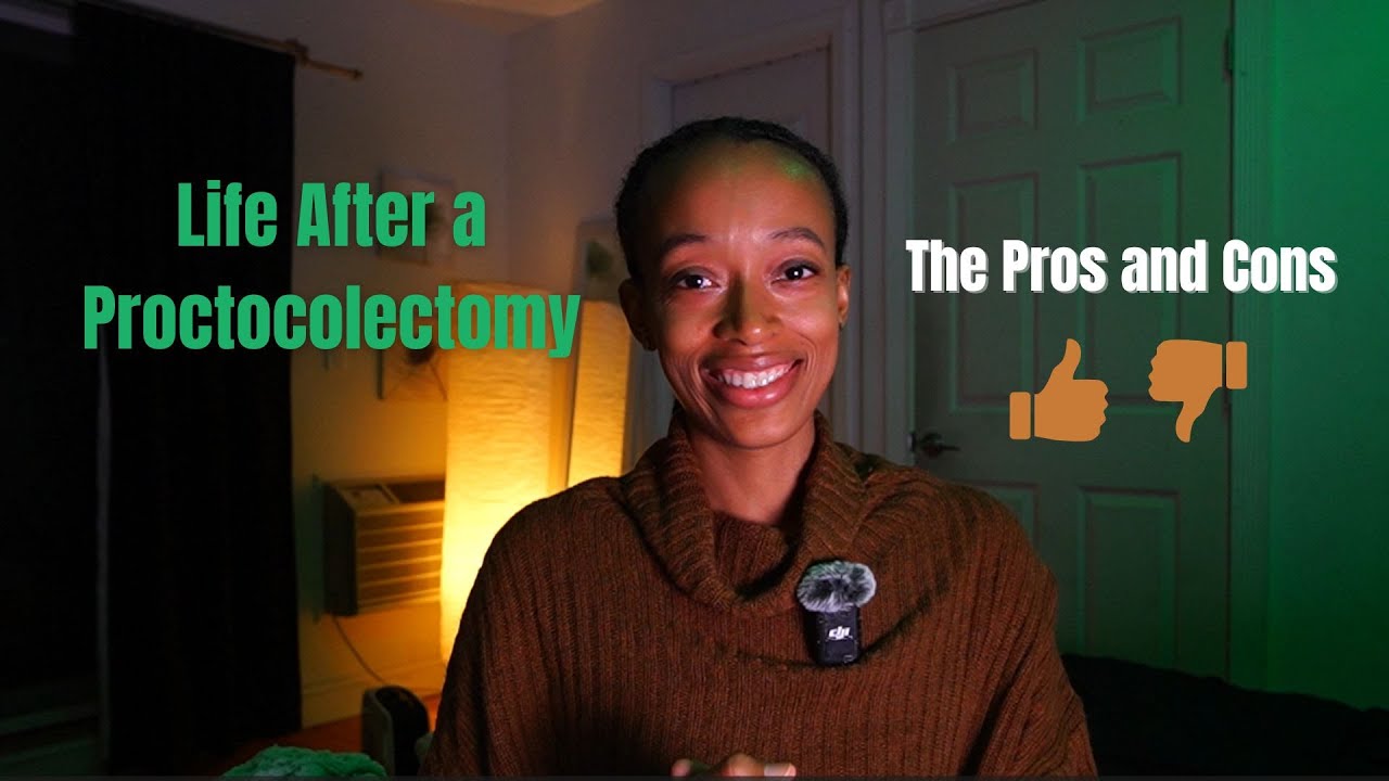 Life After a Proctocolectomy: 5 Pros & 5 Cons | Ostomy Real Talk - YouTube