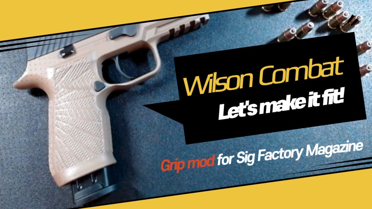 Wilson Combat Grip Mod for Sig 17 round factory magazine / 시그 p320용 윌슨 ...