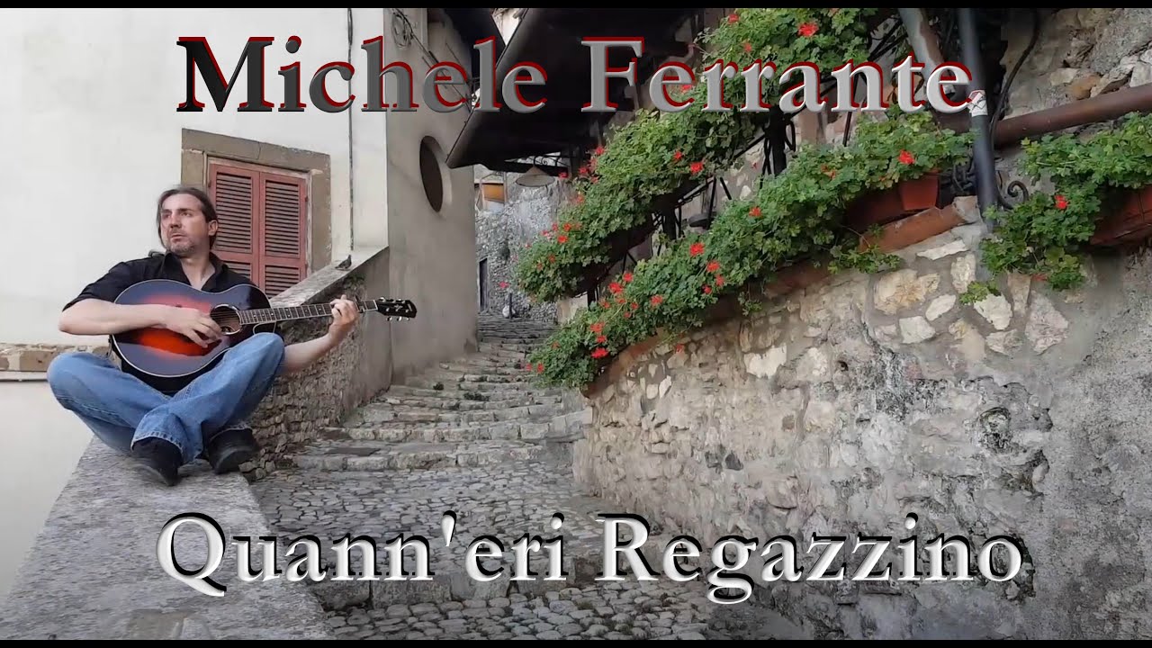 Michele Ferrante - Quann'eri Regazzino - YouTube