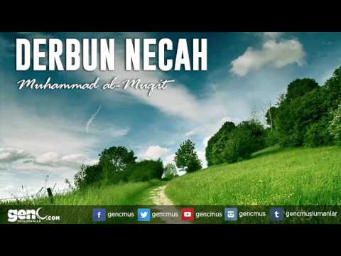 Darbun Necah - Muhammad al Muqit [Arapça Neşid]