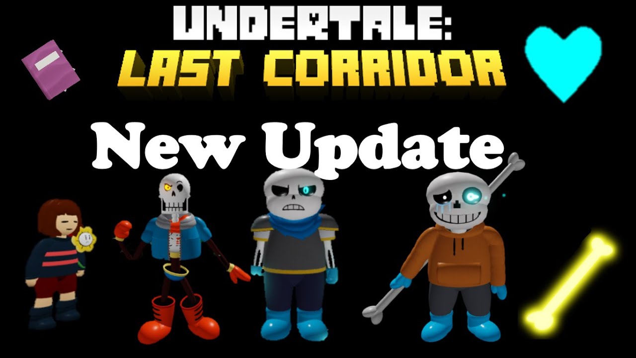 UT Last Corridor Papyrus Update All Characters, Weapons and Souls ...