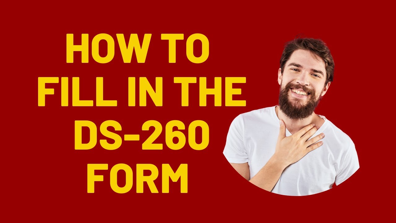 How to Fill In DS-260 Form | DV Lottery | Green Card | Immigrant Form ...
