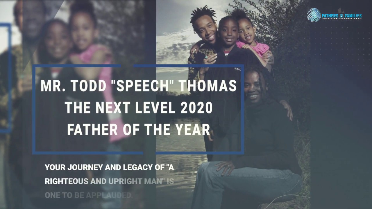 Todd Speech Thomas National Father of they Year at Next Level 2020 ...