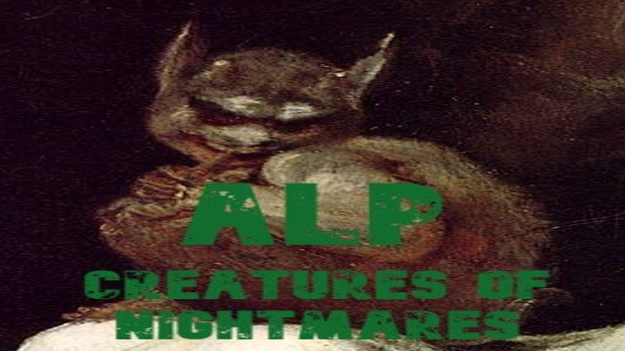 Alp - The Nightmare Creature - YouTube