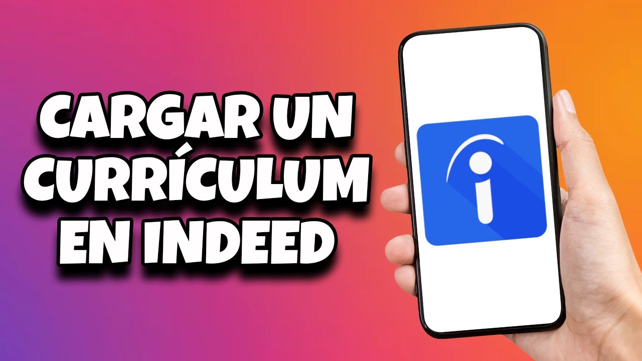cómo cargar un currículum en indeed (2025) - YouTube