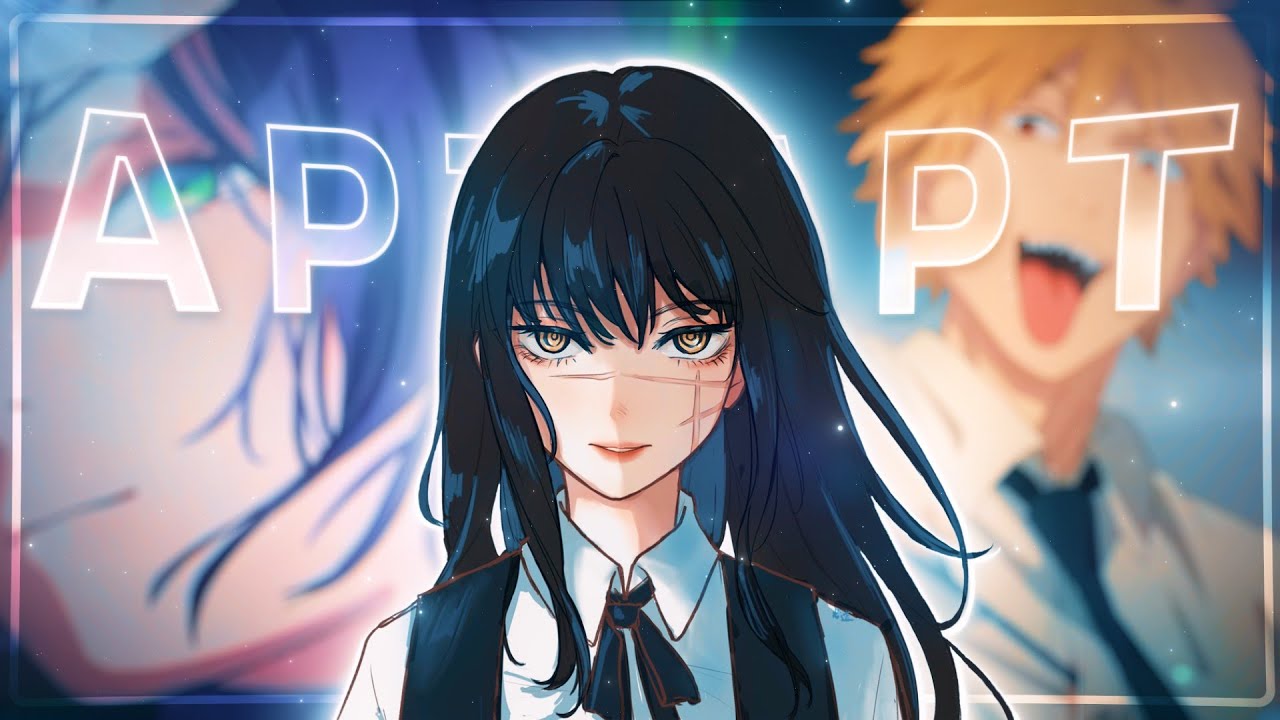 APT - Denji X Asa Chainsaw Man | AMV EDIT 4K + free pf - YouTube