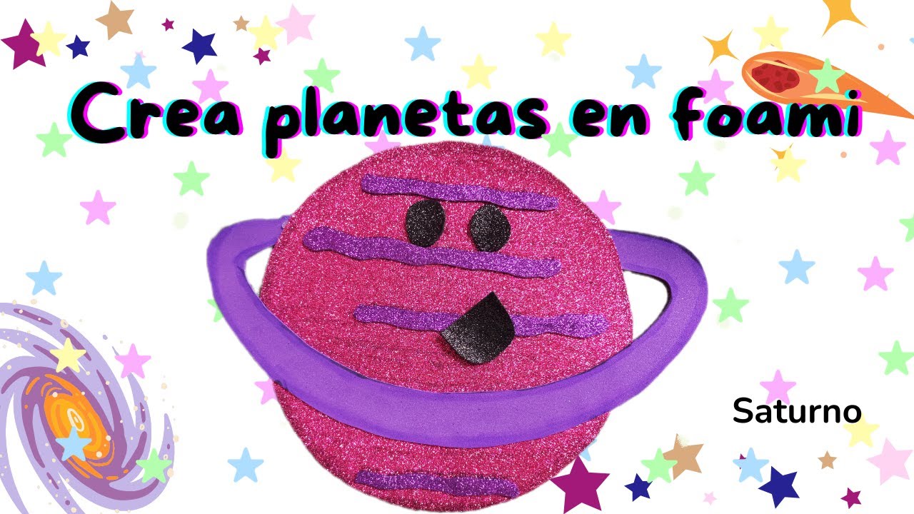 SATURNO en foami/ crea planetas en foami para decorar - YouTube