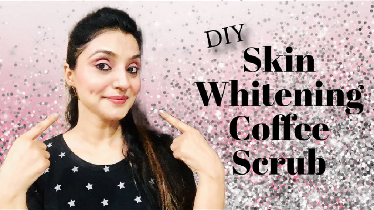 Skin Whitening Coffee Scrub Get Fair Spotless Glowing Skin At Home