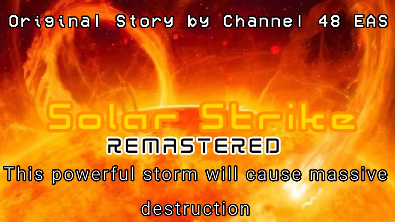 EAS Scenario: Solar Strike REMASTERED - YouTube