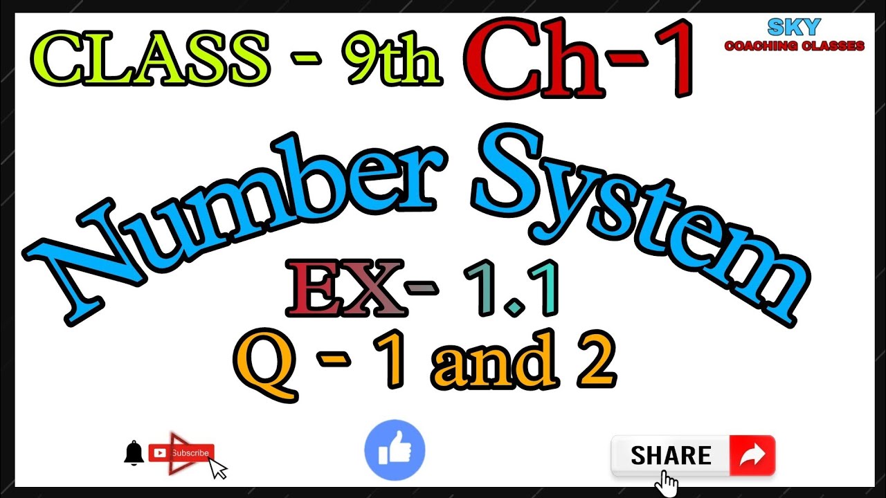 Class 9 Maths, Ch- 1, Ex - 1.1 , Question 1 and 2 || Number System ...