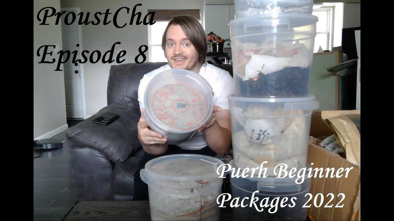 ProustCha Episode 8, Puerh Beginner Packages 2022 - YouTube