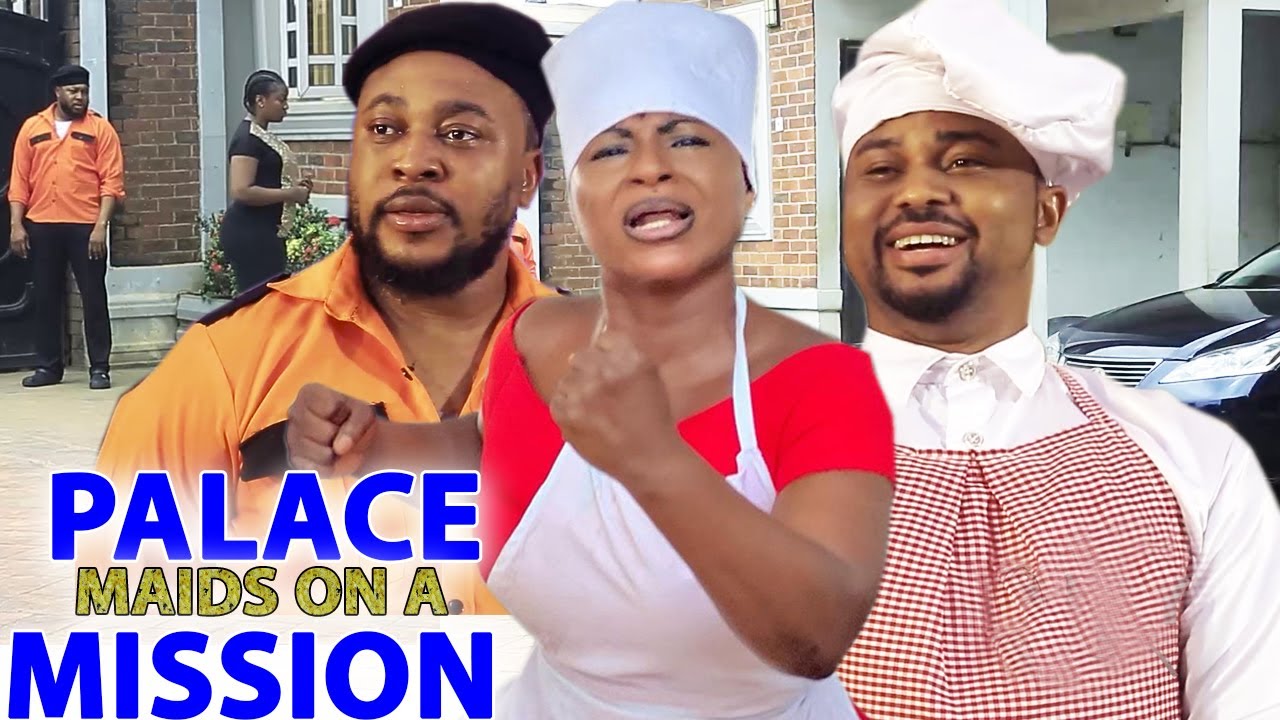 Palace Maids On A Mission 'Season 3&4' Nosa Rex/Destiny Etiko/Mike ...