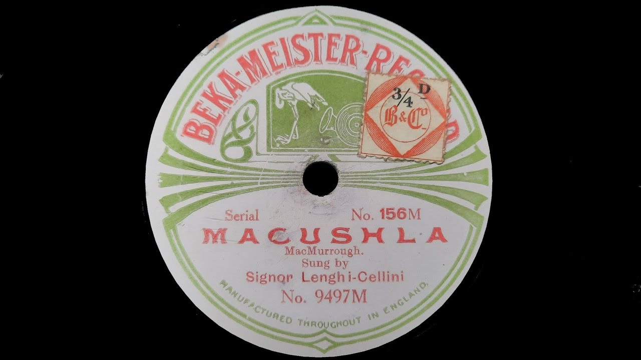 Macushla (Dermot MacMurrough, Josephine Rowe) - Sung by Giuseppe Lenghi ...