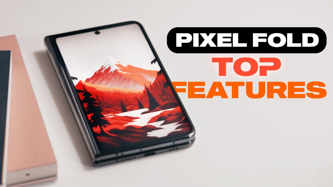 The Best Google Pixel Fold Features! - YouTube