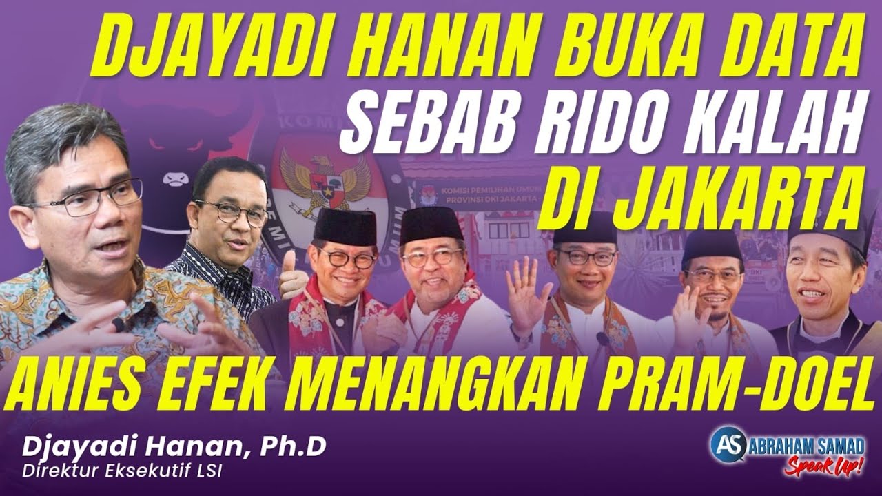 Djayadi Hanan Buka Data Sebab Rido Kalah di Jakarta. Anies Efek ...