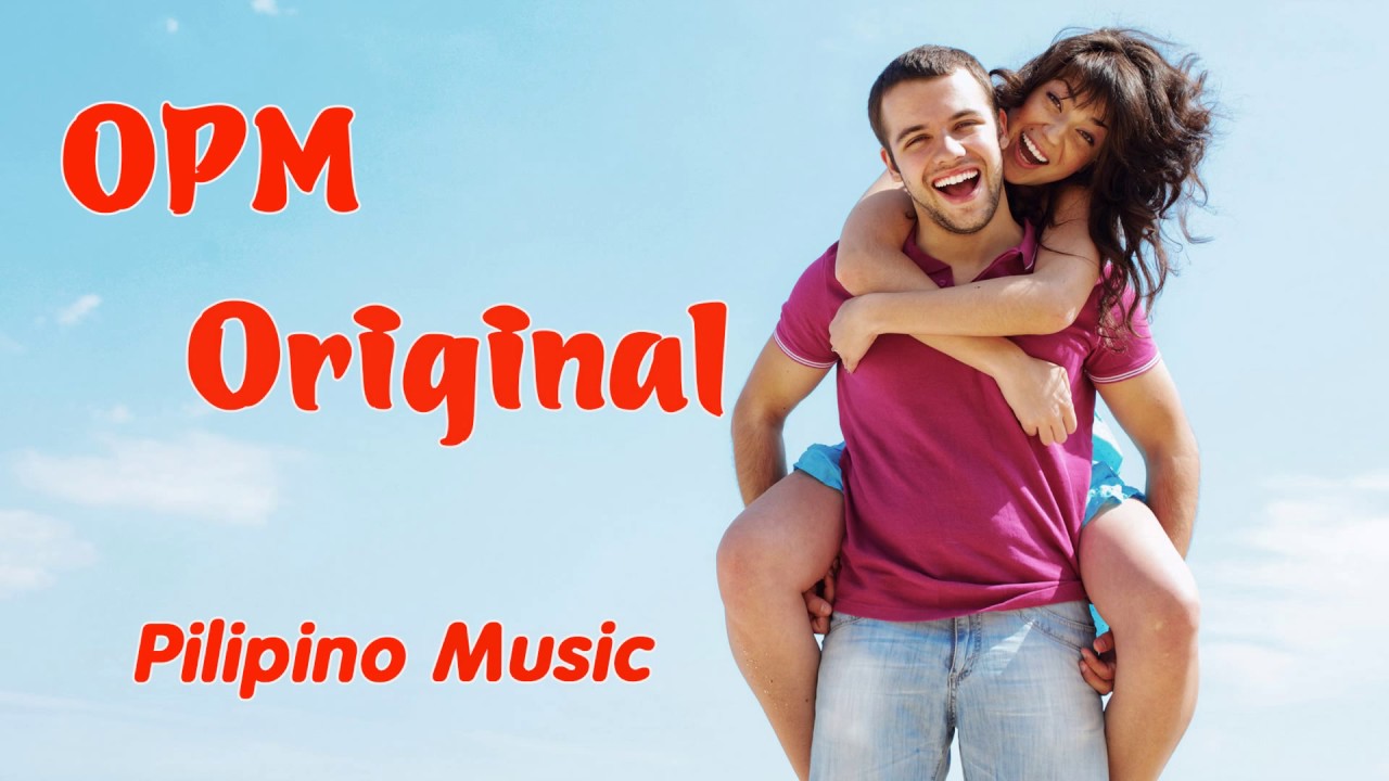OPM Original Pilipino Music - OPM Love songs (Live HD 2017) - YouTube