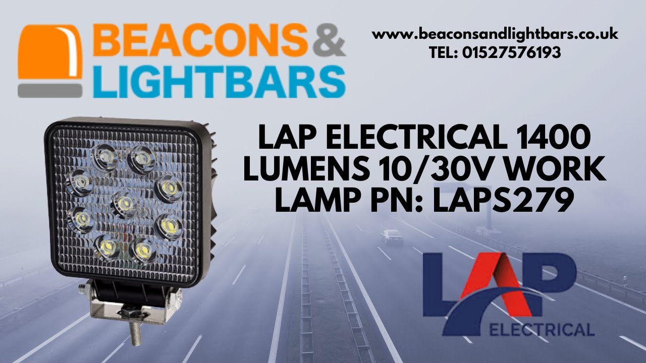 LAP Electrical 1400 Lumens 10/30v Work Lamp PN: LAPS279 - YouTube