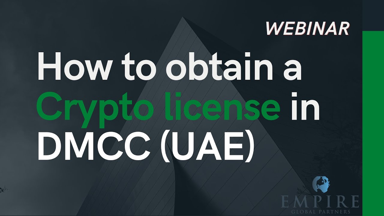 [Webinar] How to obtain a Crypto license in DMCC (UAE)? - YouTube