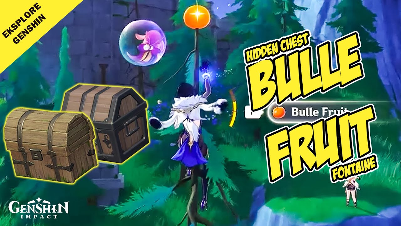 Hidden Chest Bulle Fruit Fontaine - Genshin Impact - YouTube