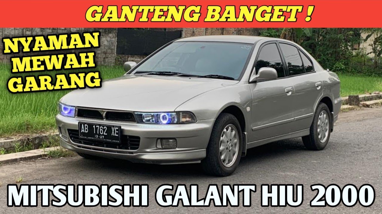 GANTENG PARAH ! MITSUBISHI GALANT HIU V6 24 VALVE MATIC TH 2000 - YouTube