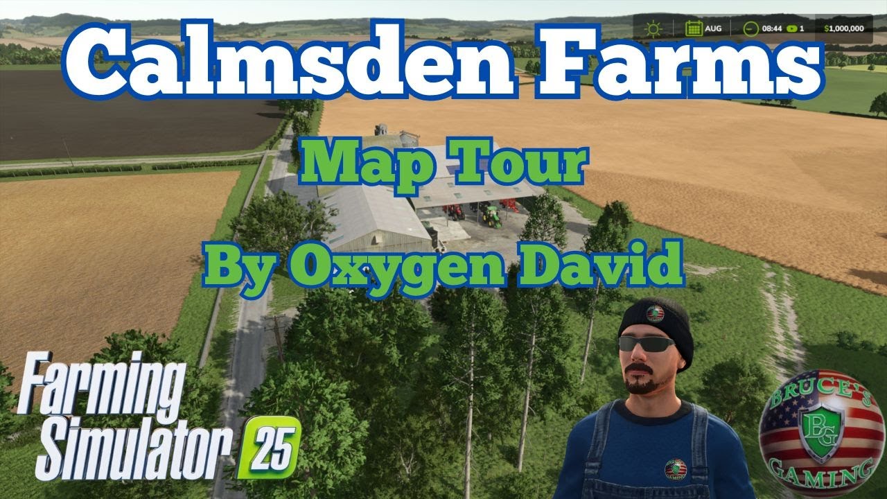 Farming Simulator 25 Calmsden Farms Map Tour #OxygenDavid - YouTube