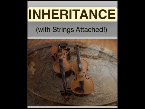 INHERITANCE (with Strings Attached!) - YouTube