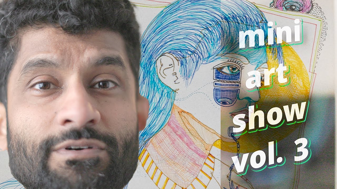 Even More of my Art👁️🖼️: Mini Art Show 3 - YouTube
