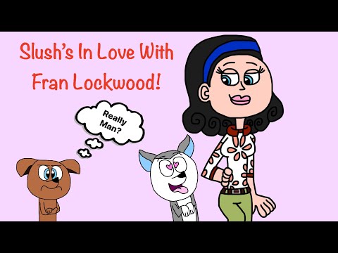 BTCG Movie: Slush's In Love With Fran Lockwood! [15+] - YouTube