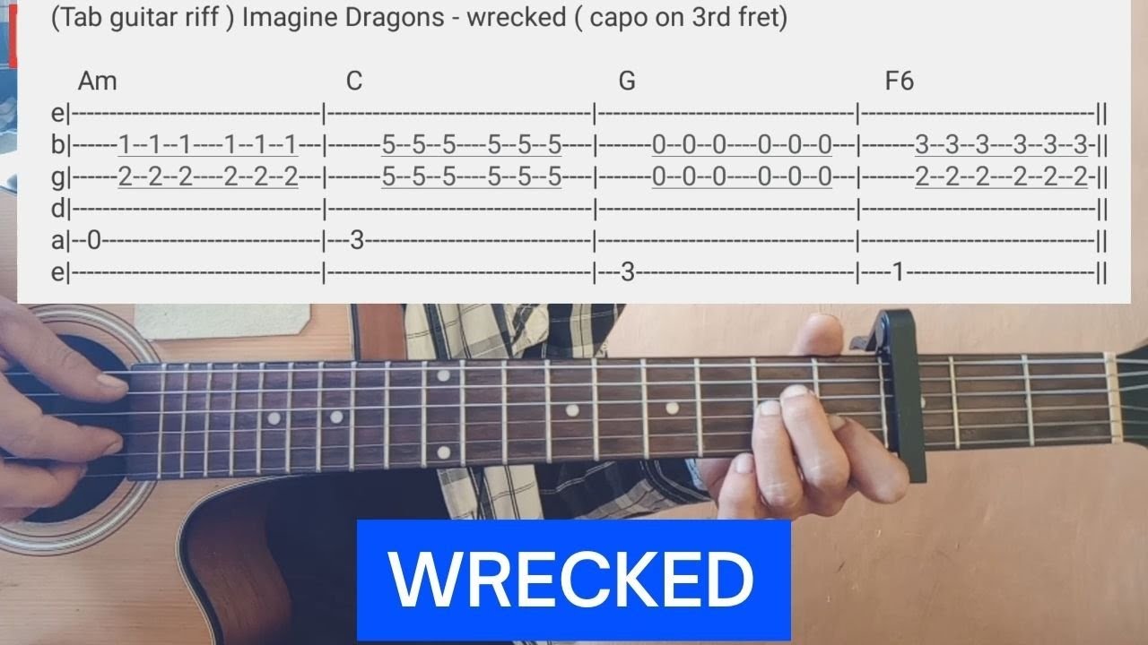 ( Tutorial Gitar ) Imagine Dragons - Wrecked (Guitar Chords & Strumming ...