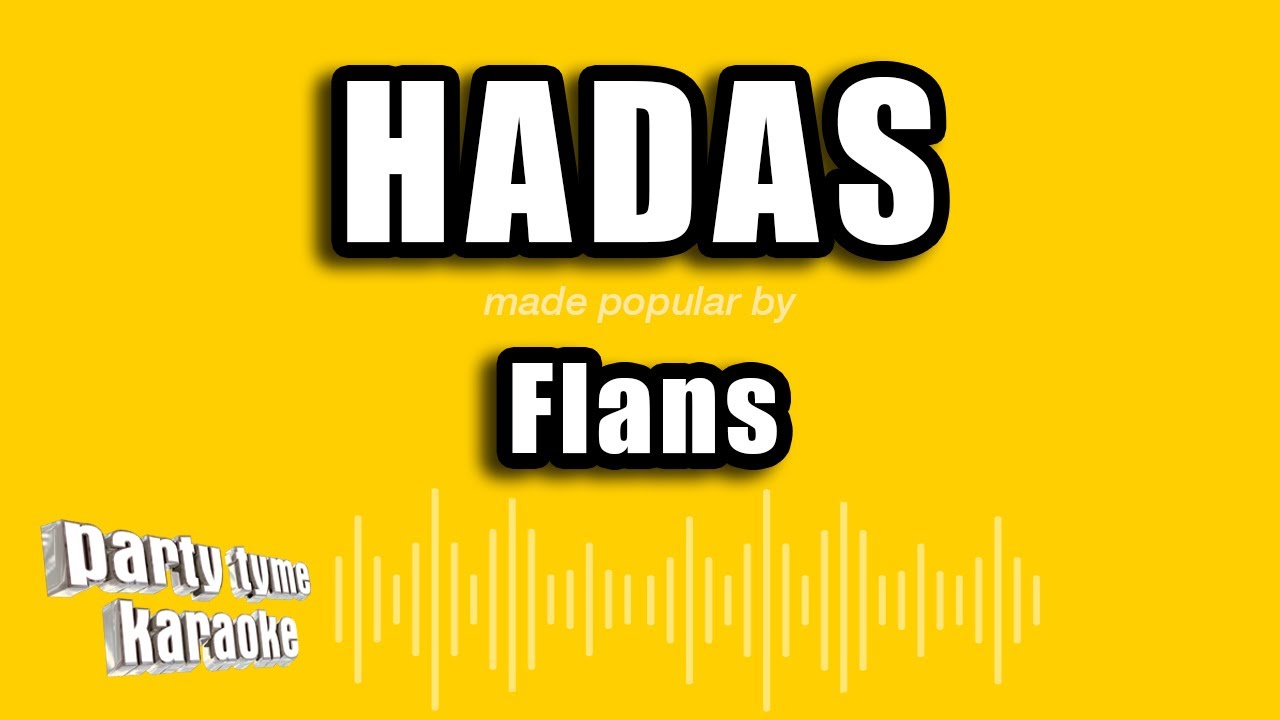Flans - Hadas (Versión Karaoke) - YouTube