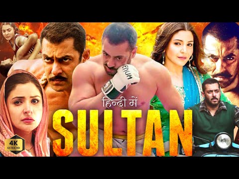 Sultan Full Movie Hindi | Salman Khan | Anushka Sharma | Sultan Movie | Hindi Movie | Review & Facts
