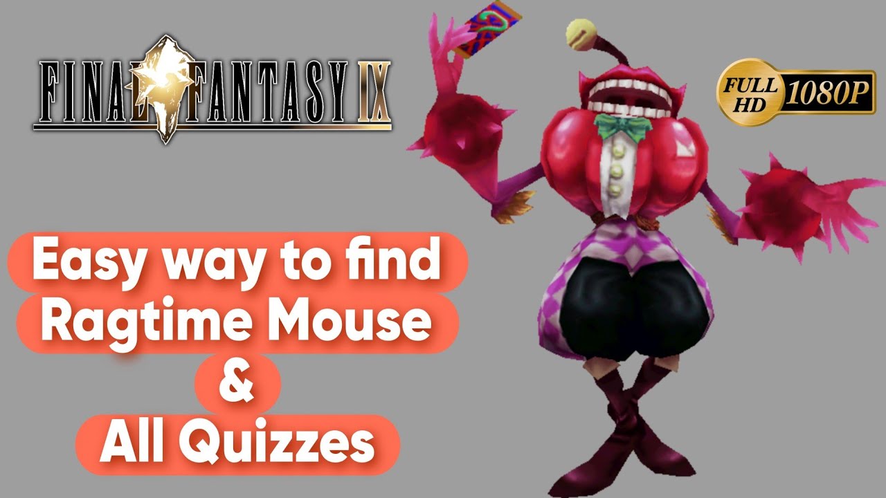 FF9 HD All Ragtime Mouse quizzes Moguri Mod - YouTube