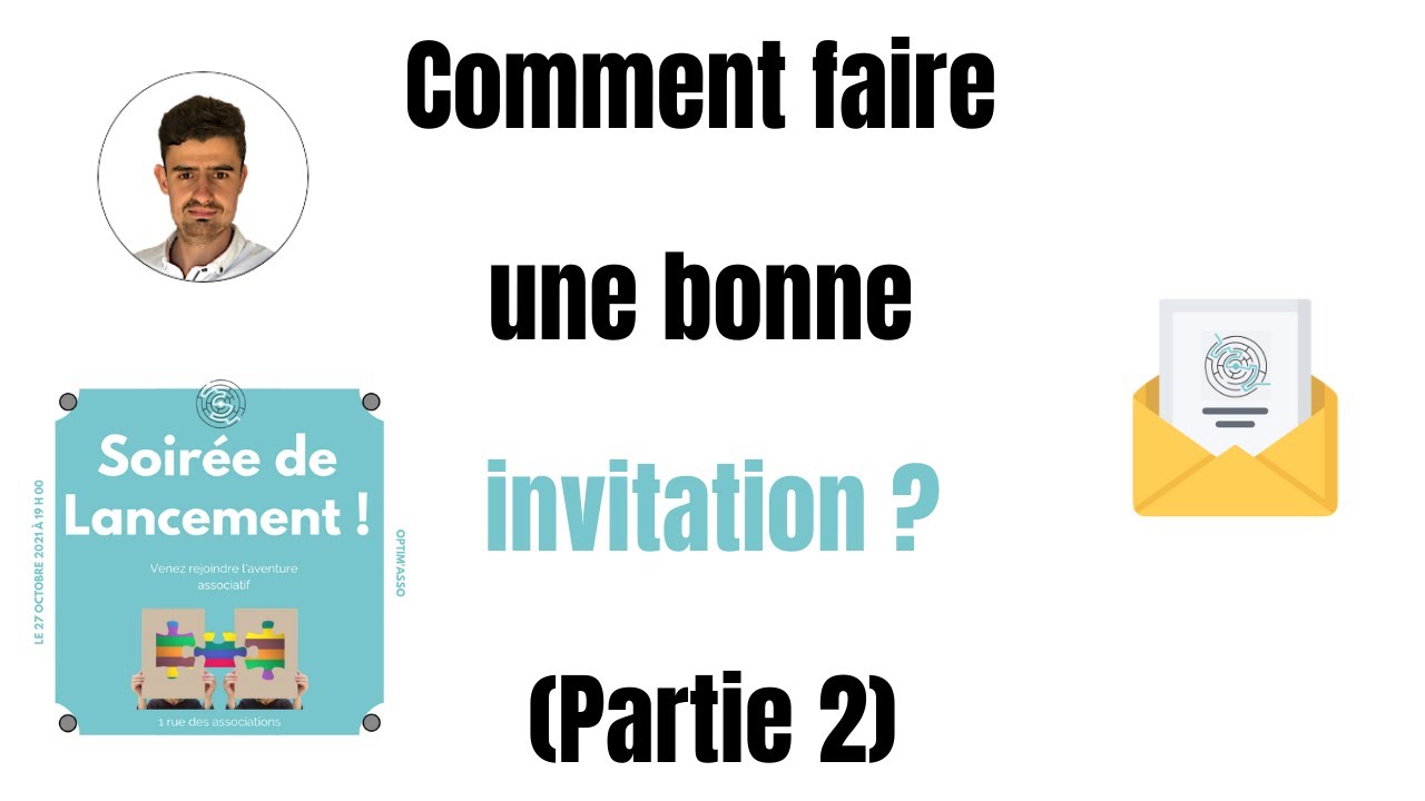 Comment illustrer une bonne invitation pour l'évènement de votre ...
