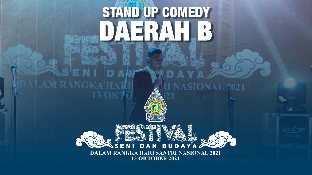 STAND UP COMEDY DAERAH B | FESTIVAL LOMBA SENI & BUDAYA - YouTube