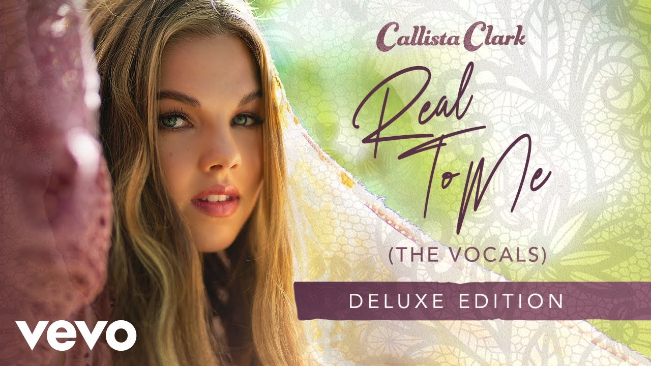 Callista Clark - Real To Me (The Vocals / Audio) - YouTube