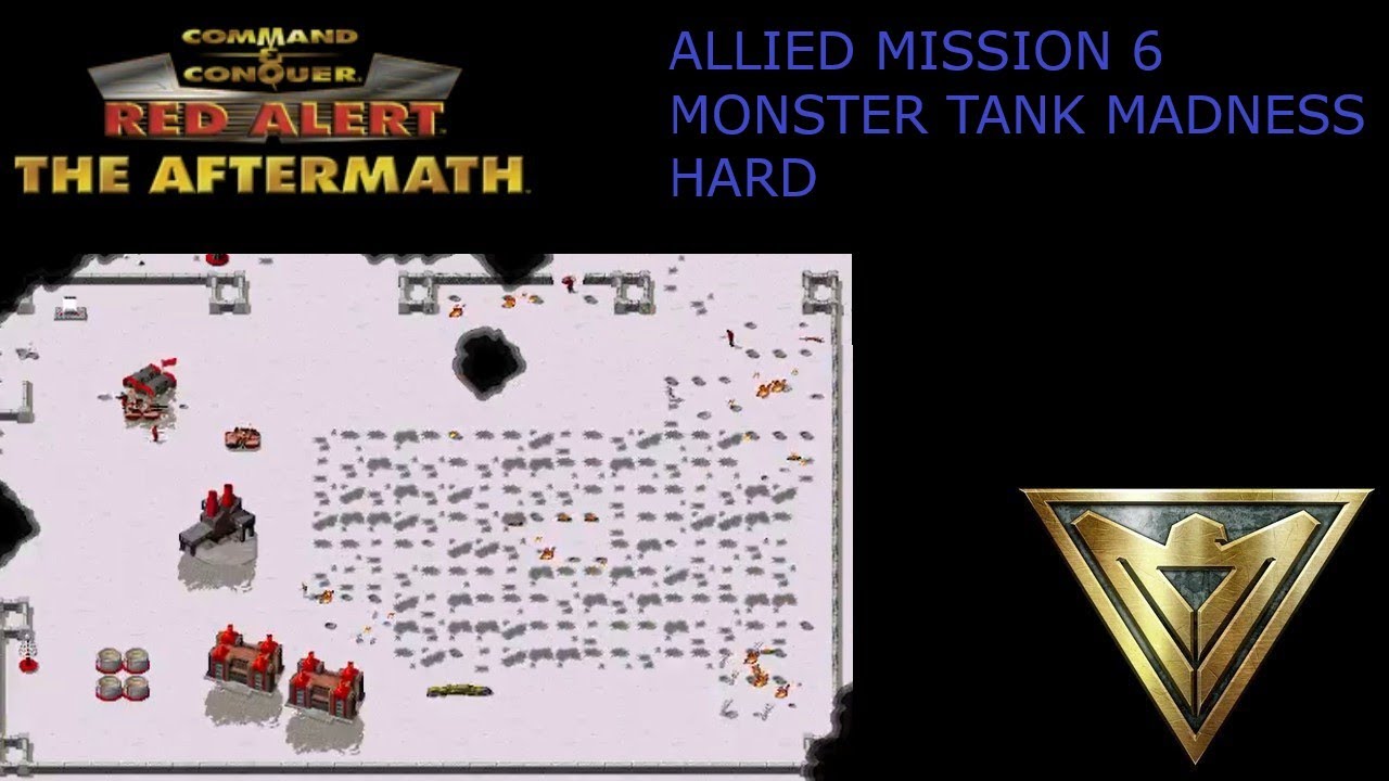 Red Alert: The Aftermath - Allied Mission 6: Monster Tank Madness (Hard ...