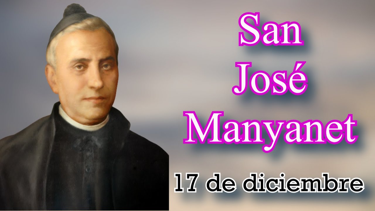 San José Manyanet y Vives 17 de diciembre - Santo del día - YouTube
