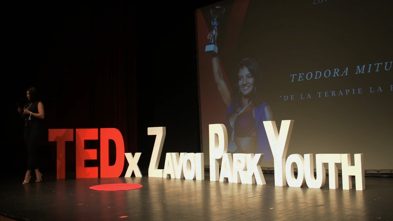 De la terapie la performanță | Teodora Mitu | TEDxZavoi Park Youth ...