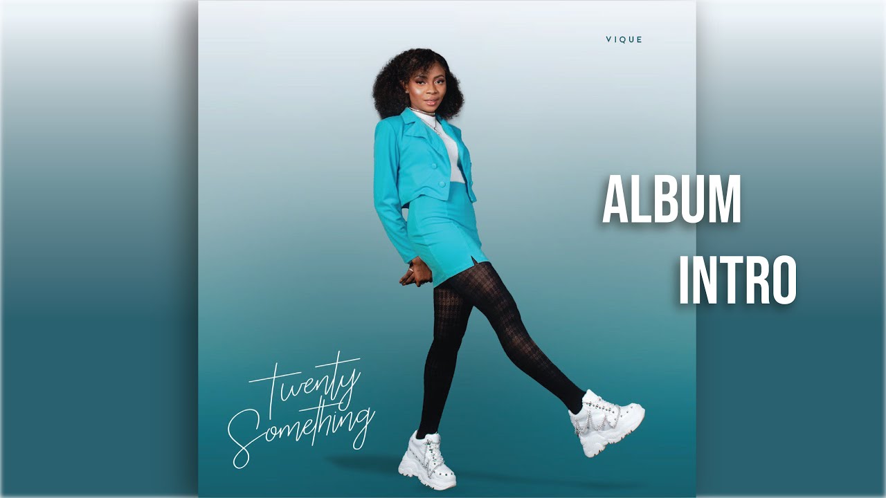 VIQUE - TWENTY SOMETHING INTRO - YouTube